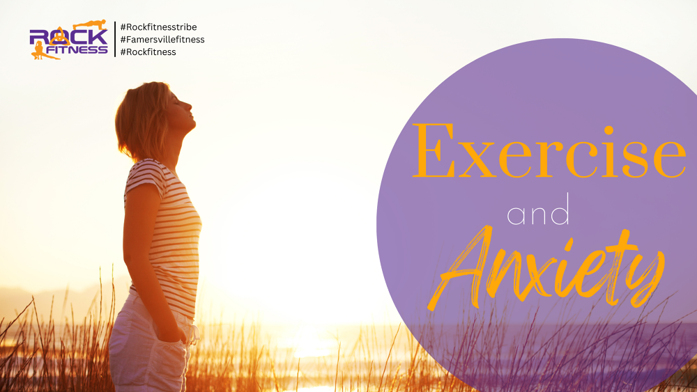Exercise and anxiety - Rock Fitness